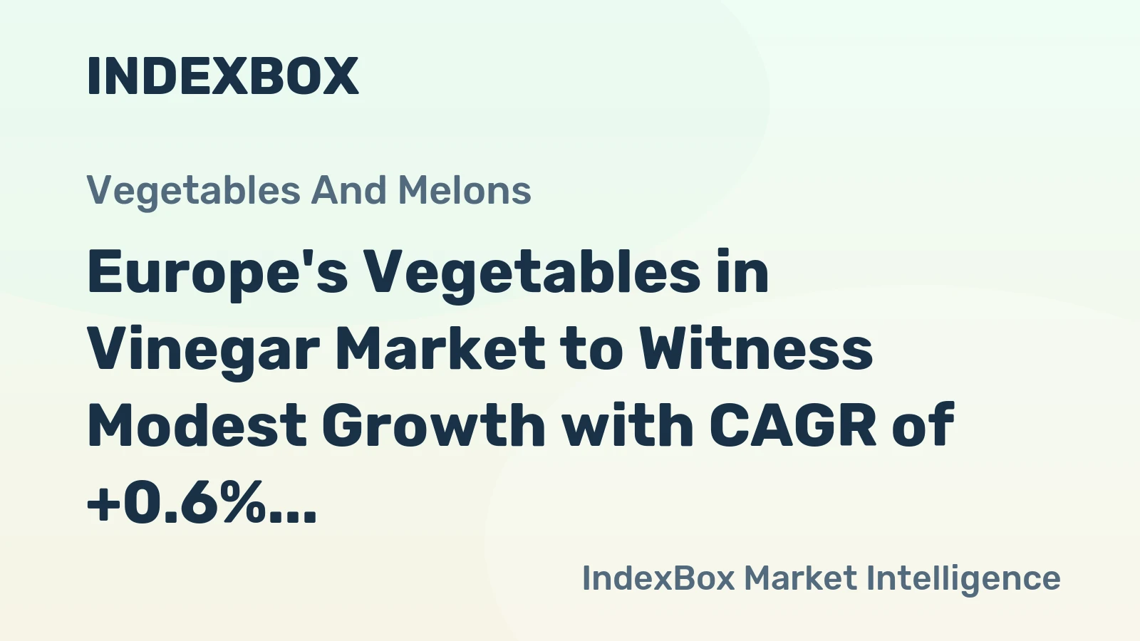 Europe's Vegetables in Vinegar Market to Witness Modest Growth with CAGR of +0.6% by 2035