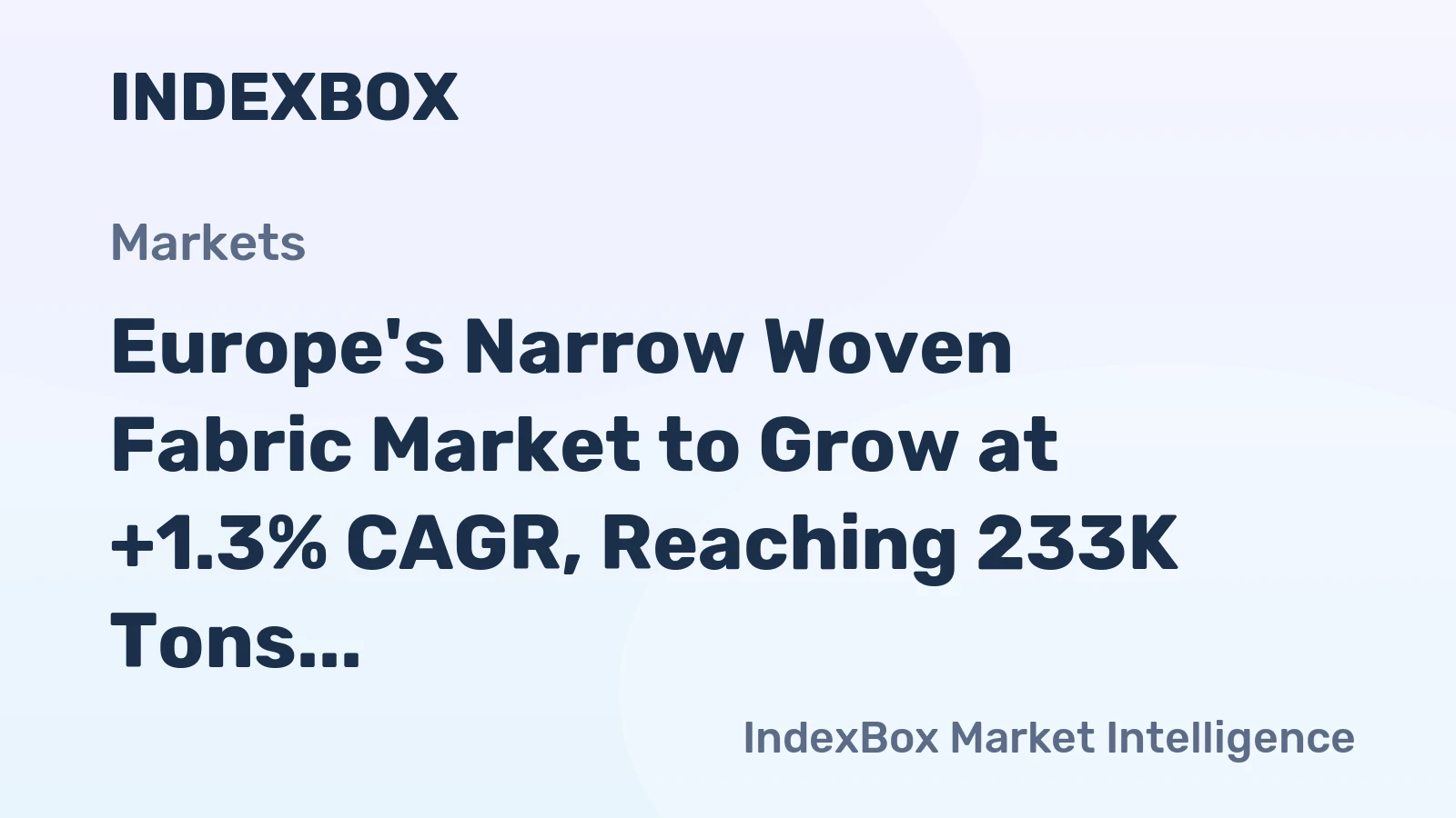 Europe's Narrow Woven Fabric Market to Grow at +1.3% CAGR, Reaching 233K Tons by 2035