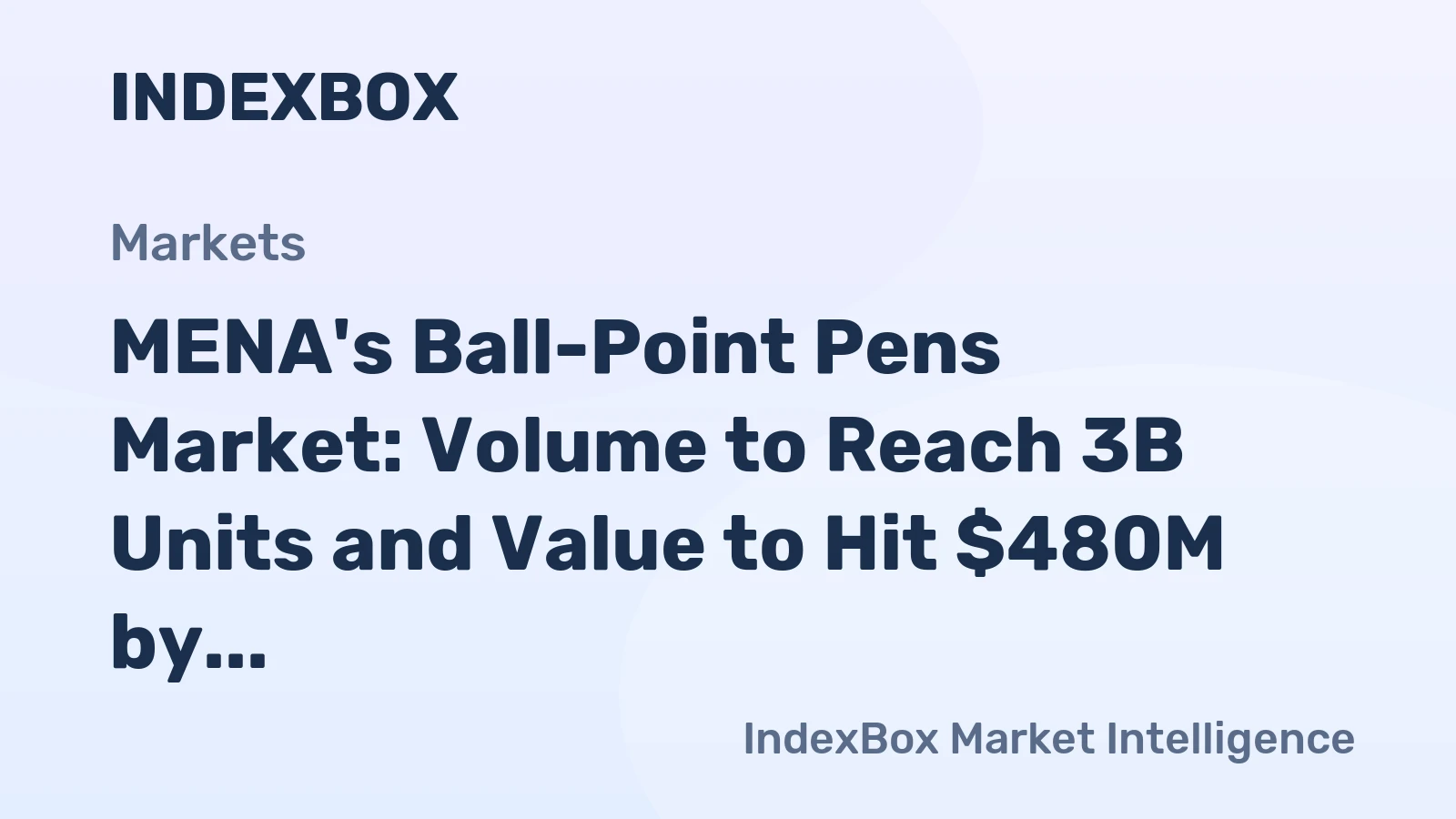 MENA's Ball-Point Pens Market: Volume to Reach 3B Units and Value to Hit $480M by 2035