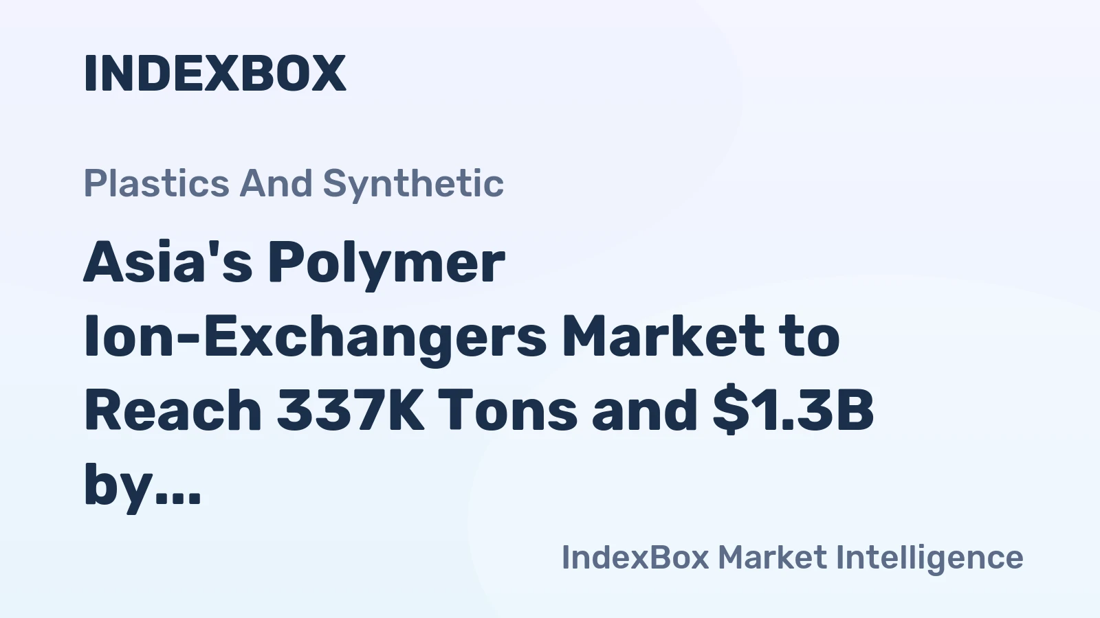 Asia's Polymer Ion-Exchangers Market to Reach 337K Tons and $1.3B by 2035, Driven by Rising Demand