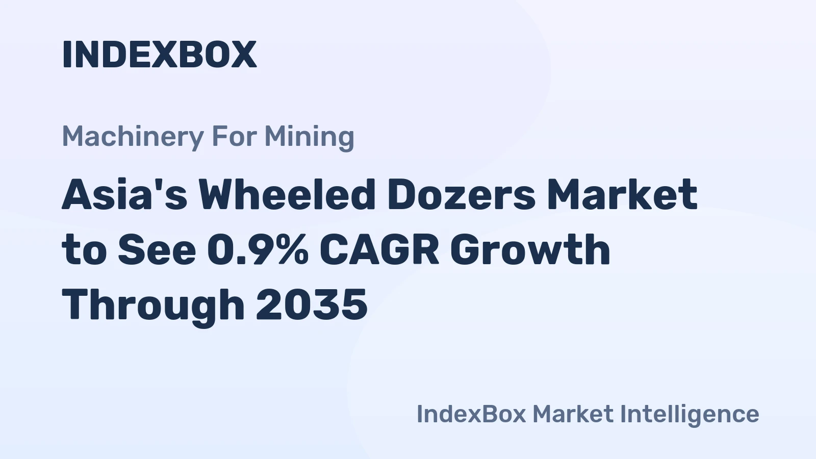 Asia's Wheeled Dozers Market to See 0.9% CAGR Growth Through 2035