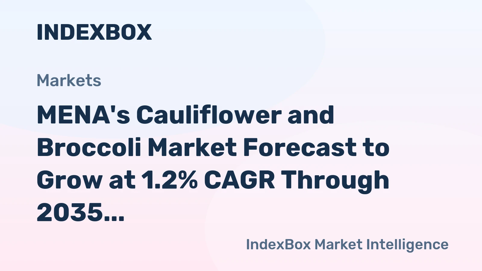 MENA's Cauliflower and Broccoli Market Forecast to Grow at 1.2% CAGR Through 2035