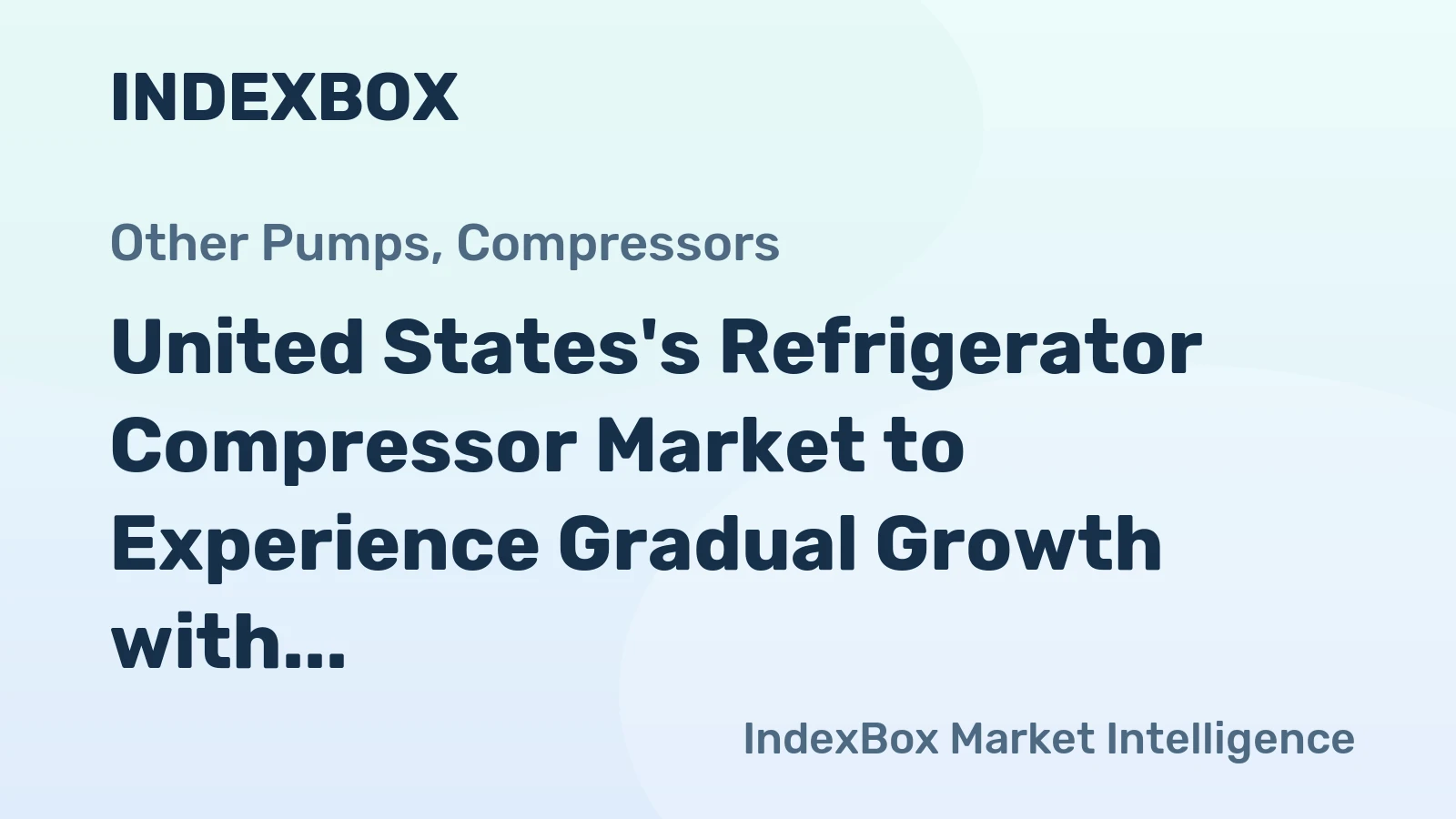 United States's Refrigerator Compressor Market to Experience Gradual Growth with +0.6% CAGR from 2024 to 2035