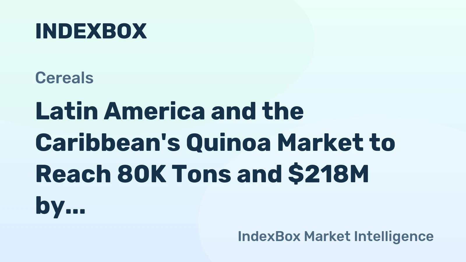 Latin America and the Caribbean's Quinoa Market to Reach 80K Tons and $218M by 2035