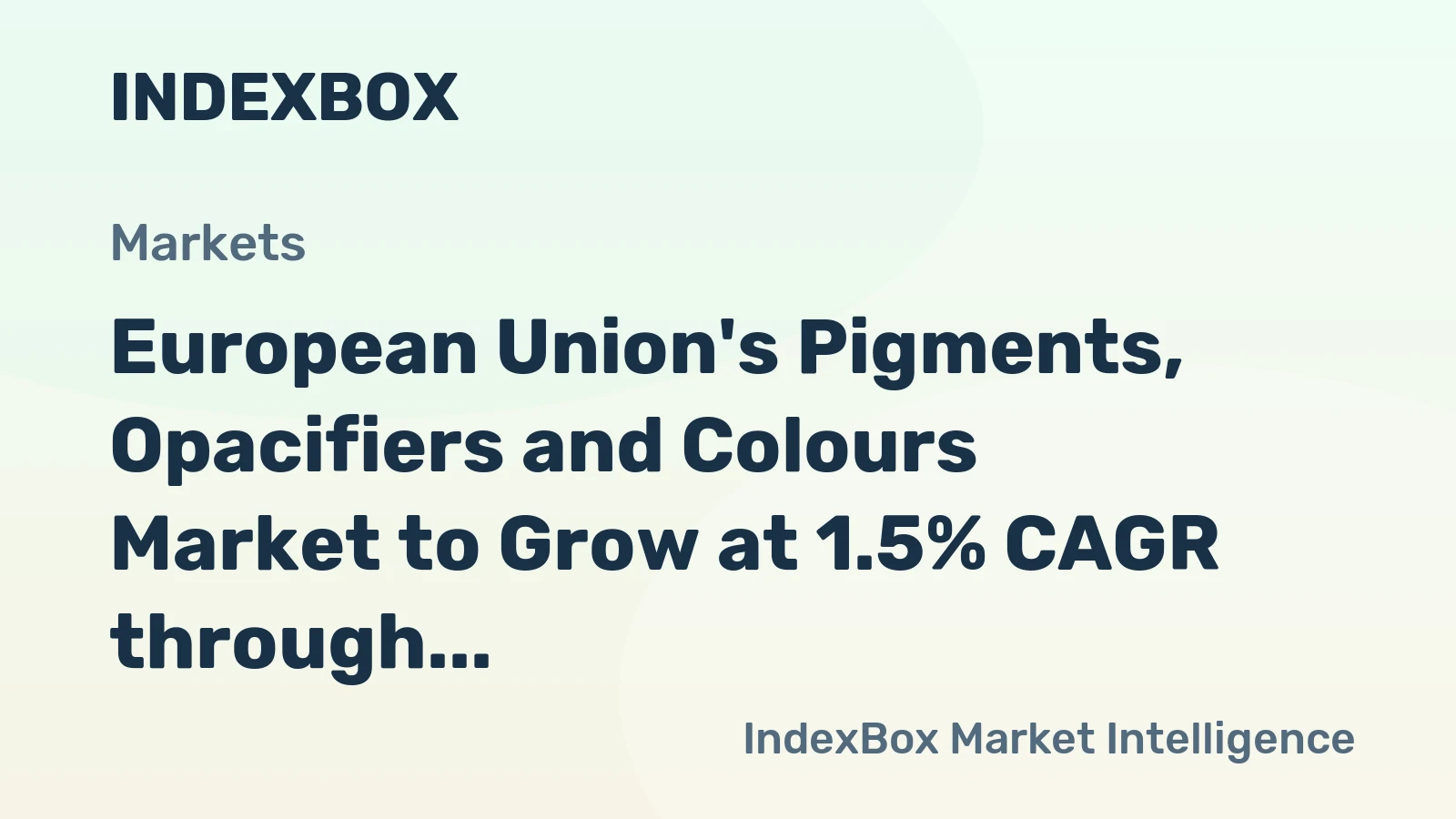 European Union's Pigments, Opacifiers and Colours Market to Grow at 1.5% CAGR through 2035