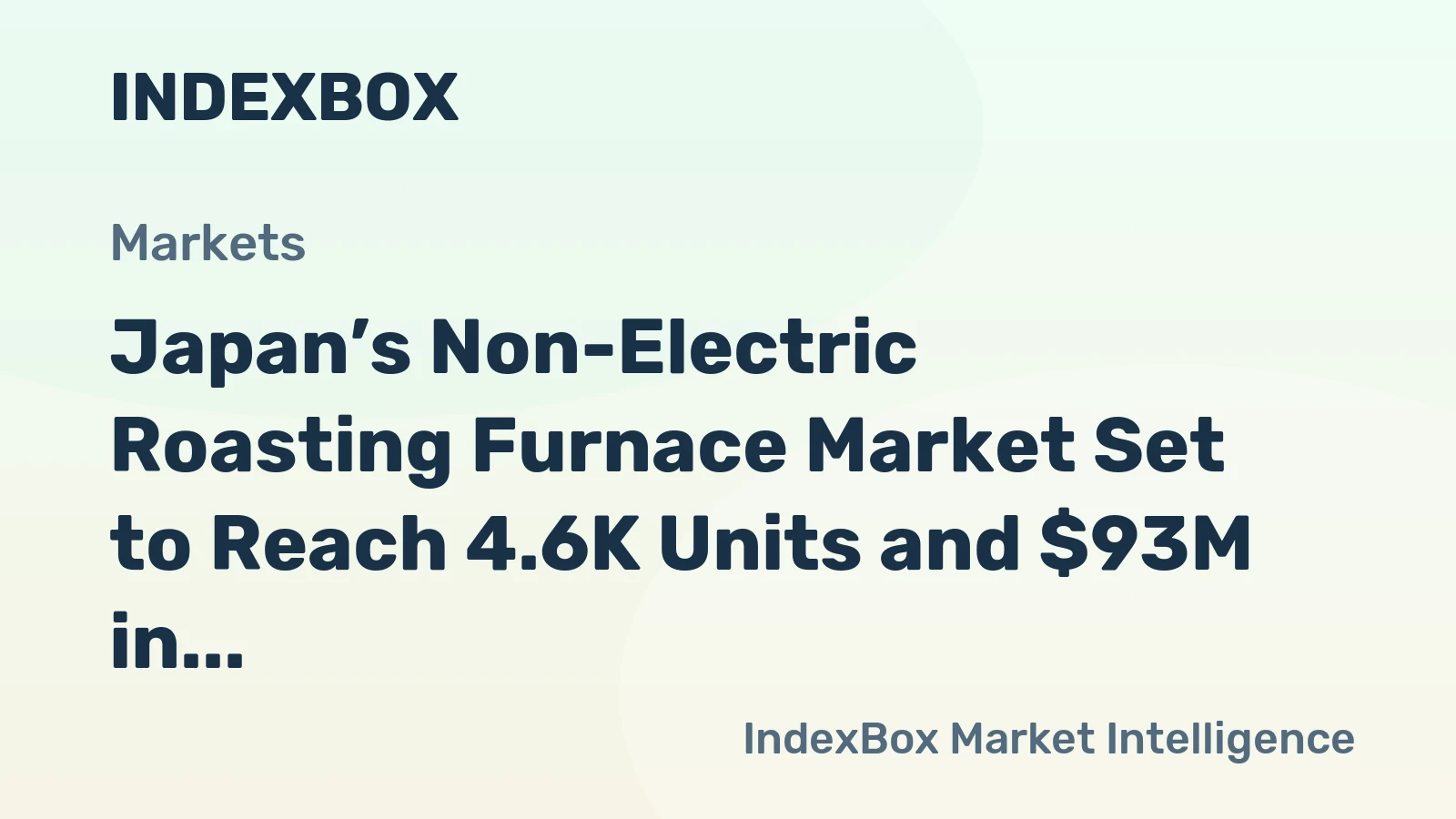 Japan’s Non-Electric Roasting Furnace Market Set to Reach 4.6K Units and $93M in Value
