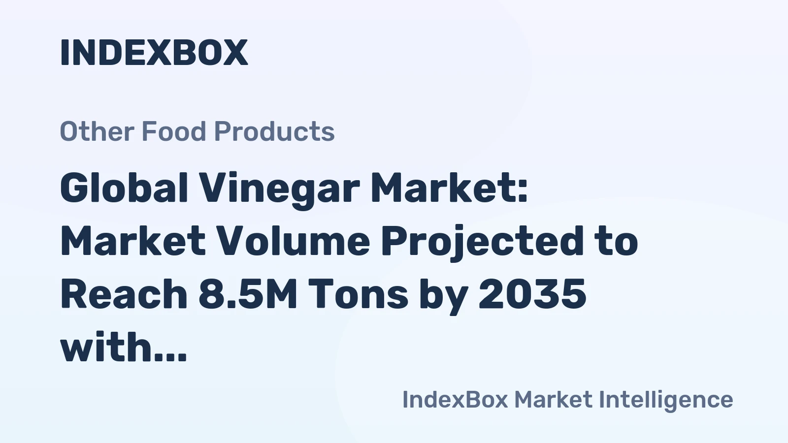 Global Vinegar Market: Market Volume Projected to Reach 8.5M Tons by 2035 with a CAGR of 1.3%