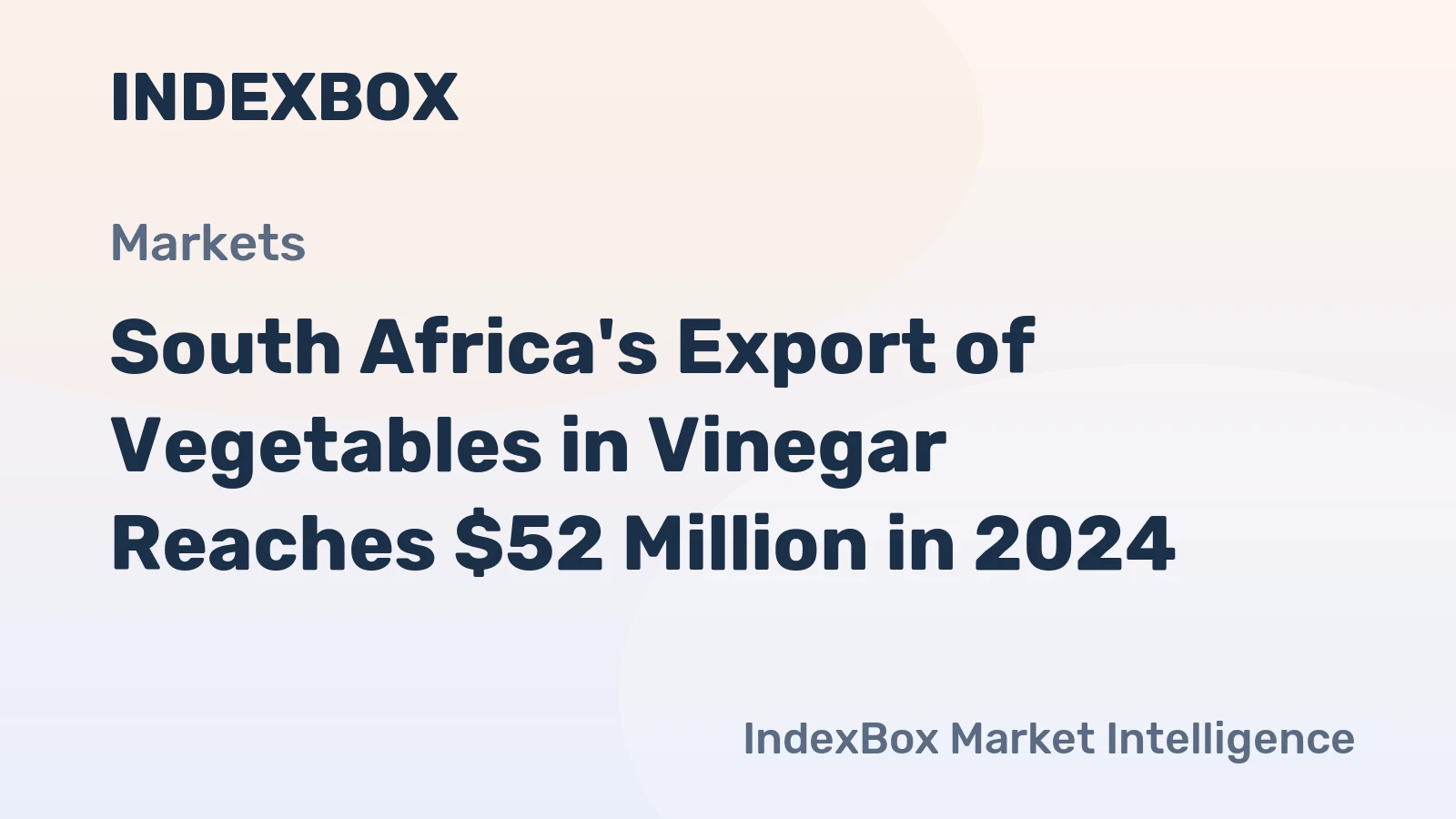 South Africa's Export of Vegetables in Vinegar Reaches $52 Million in 2024