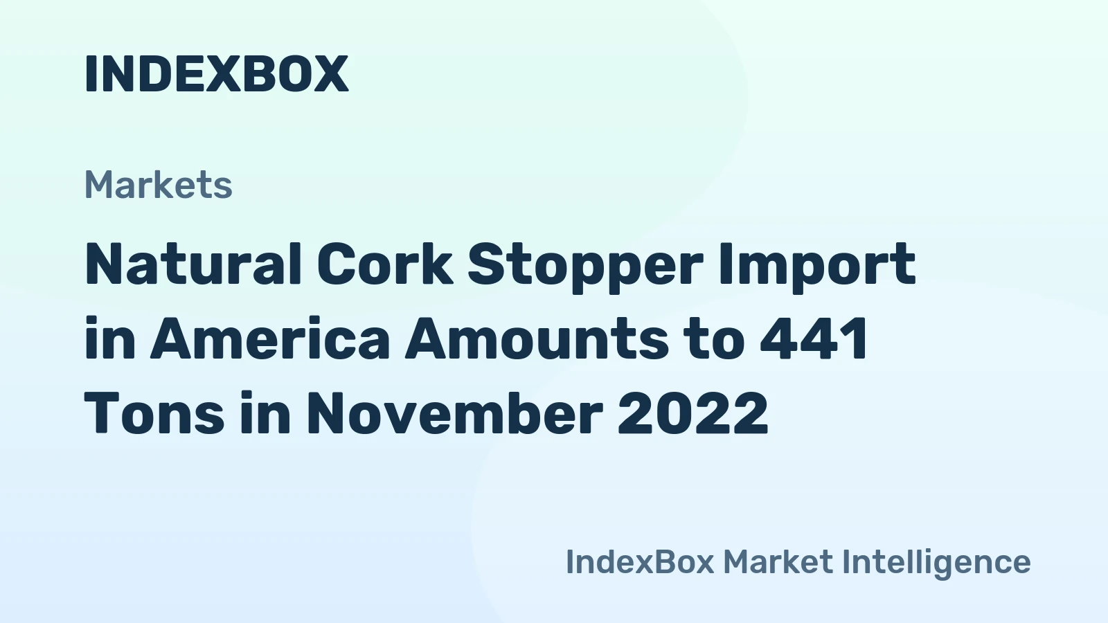 Natural Cork Stopper Import in America Amounts to 441 Tons in November 2022