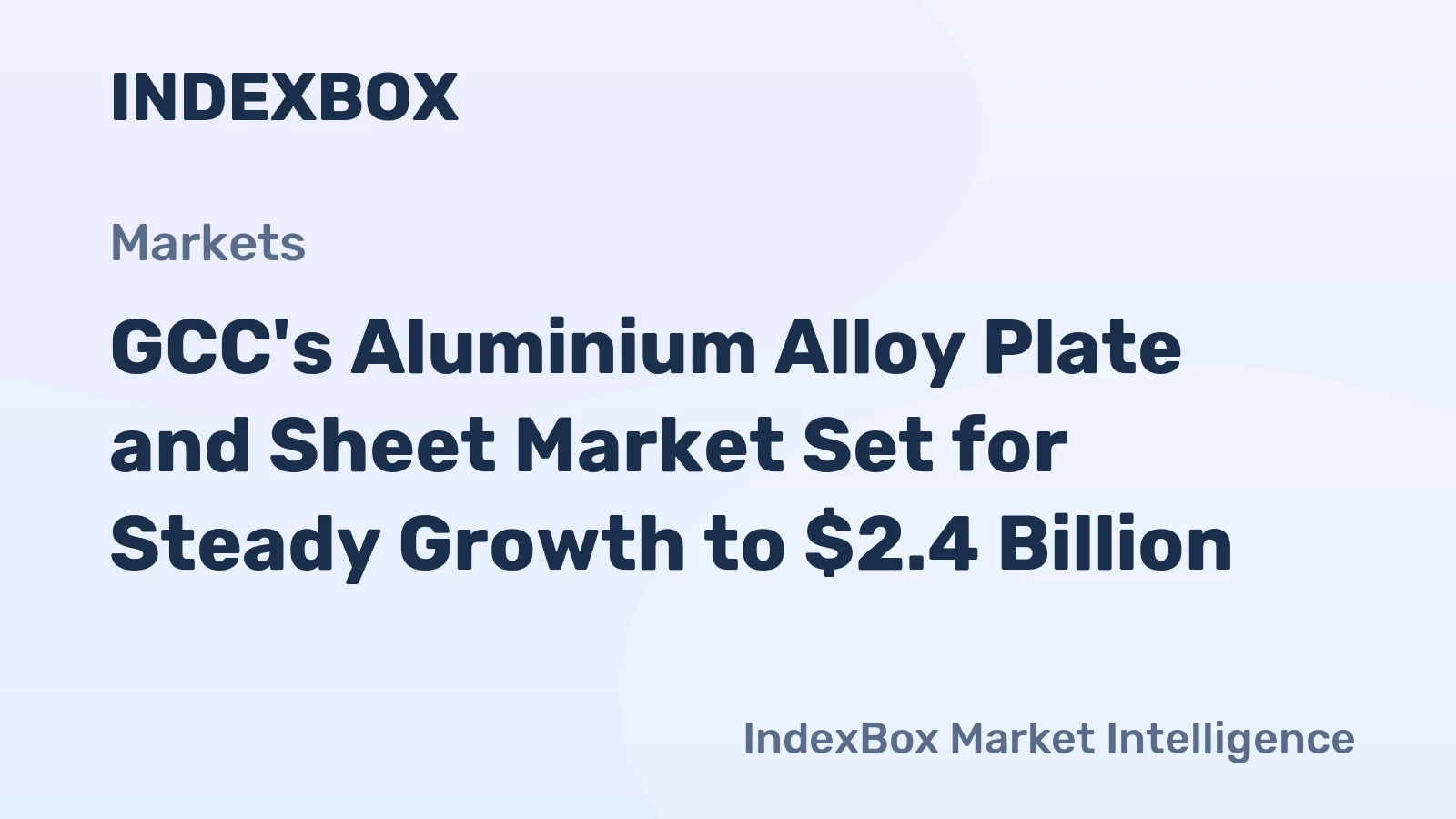 GCC's Aluminium Alloy Plate and Sheet Market Set for Steady Growth to $2.4 Billion