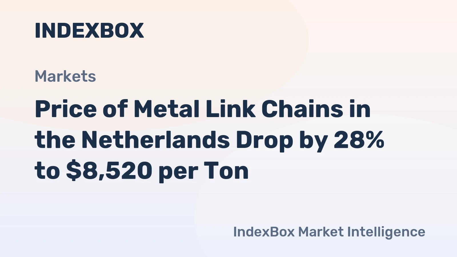 Price of Metal Link Chains in the Netherlands Drop by 28% to $8,520 per Ton
