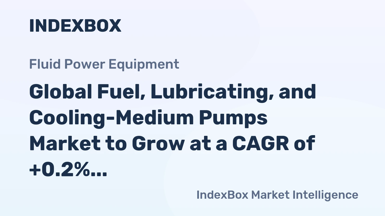 Global Fuel, Lubricating, and Cooling-Medium Pumps Market to Grow at a CAGR of +0.2% from 2024 to 2035, Reaching $28.9B