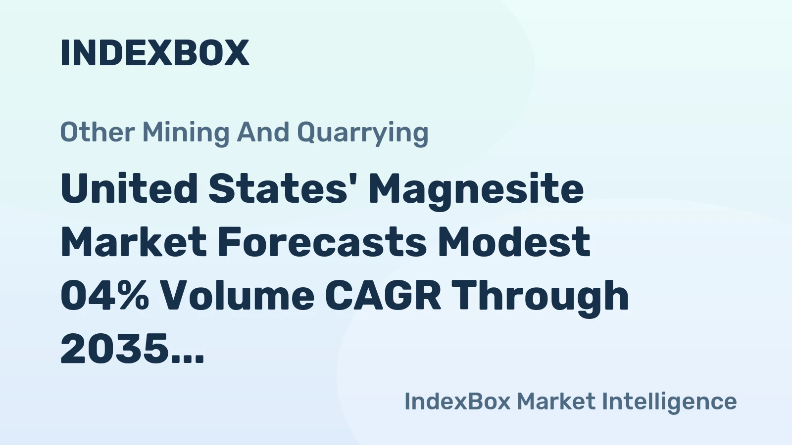 United States' Magnesite Market Forecasts Modest 04% Volume CAGR Through 2035