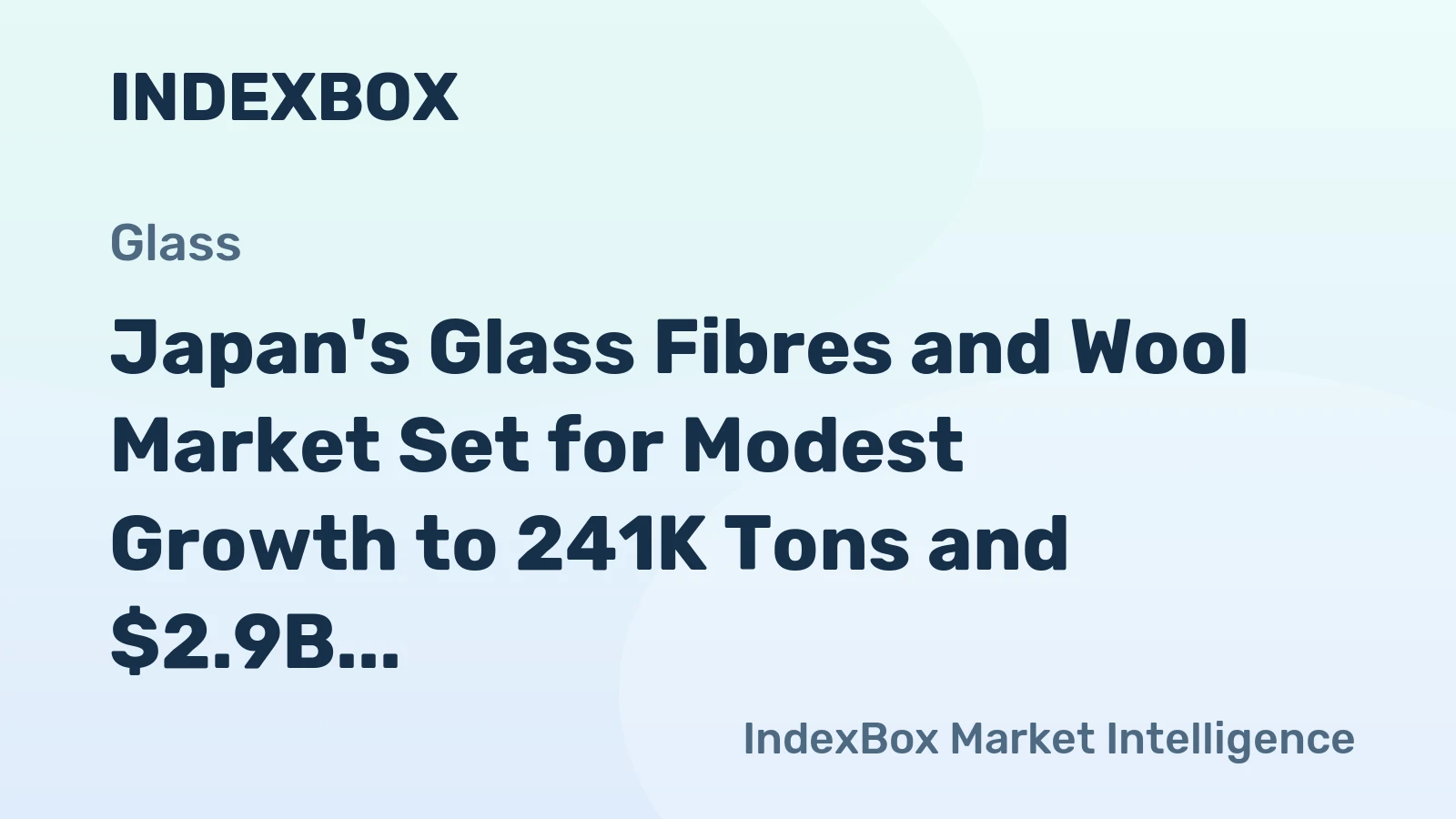 Japan's Glass Fibres and Wool Market Set for Modest Growth to 241K Tons and $2.9B