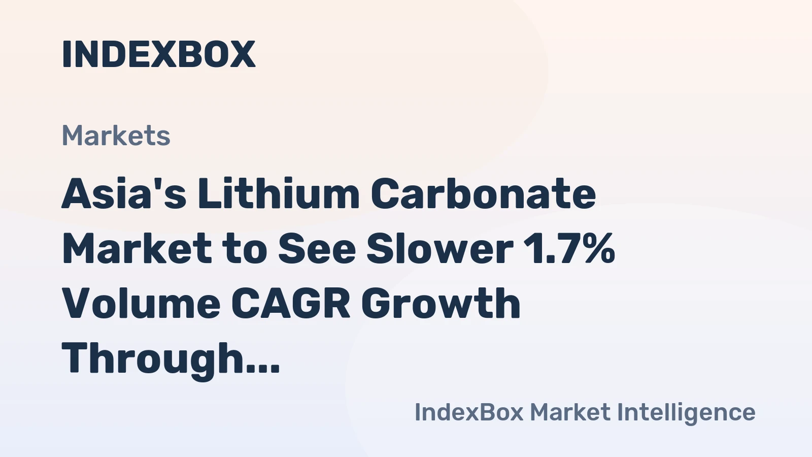 Asia's Lithium Carbonate Market to See Slower 1.7% Volume CAGR Growth Through 2035