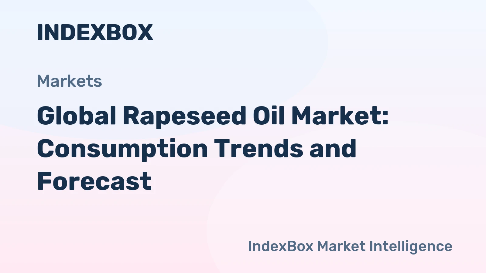 Global Rapeseed Oil Market: Consumption Trends and Forecast