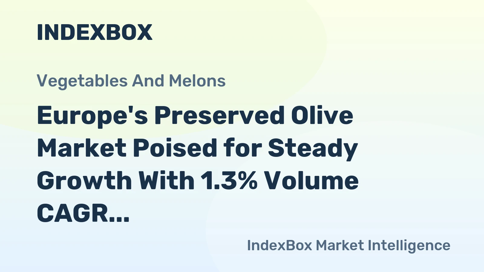 Europe's Preserved Olive Market Poised for Steady Growth With 1.3% Volume CAGR Through 2035