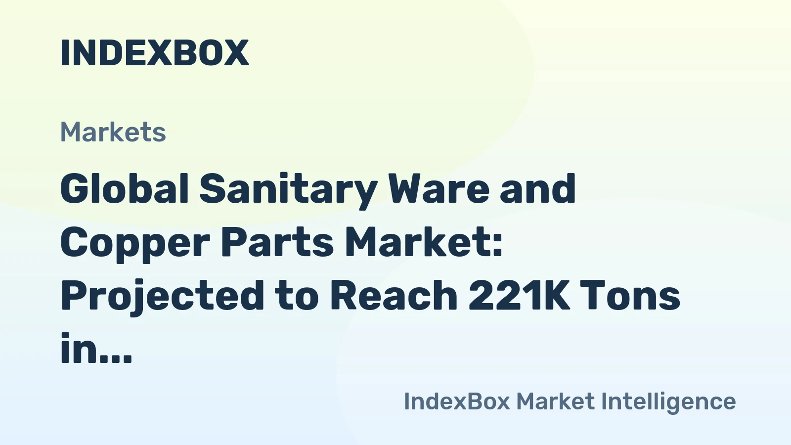 Global Sanitary Ware and Copper Parts Market: Projected to Reach 221K Tons in Volume and $4.6B in Value by 2035