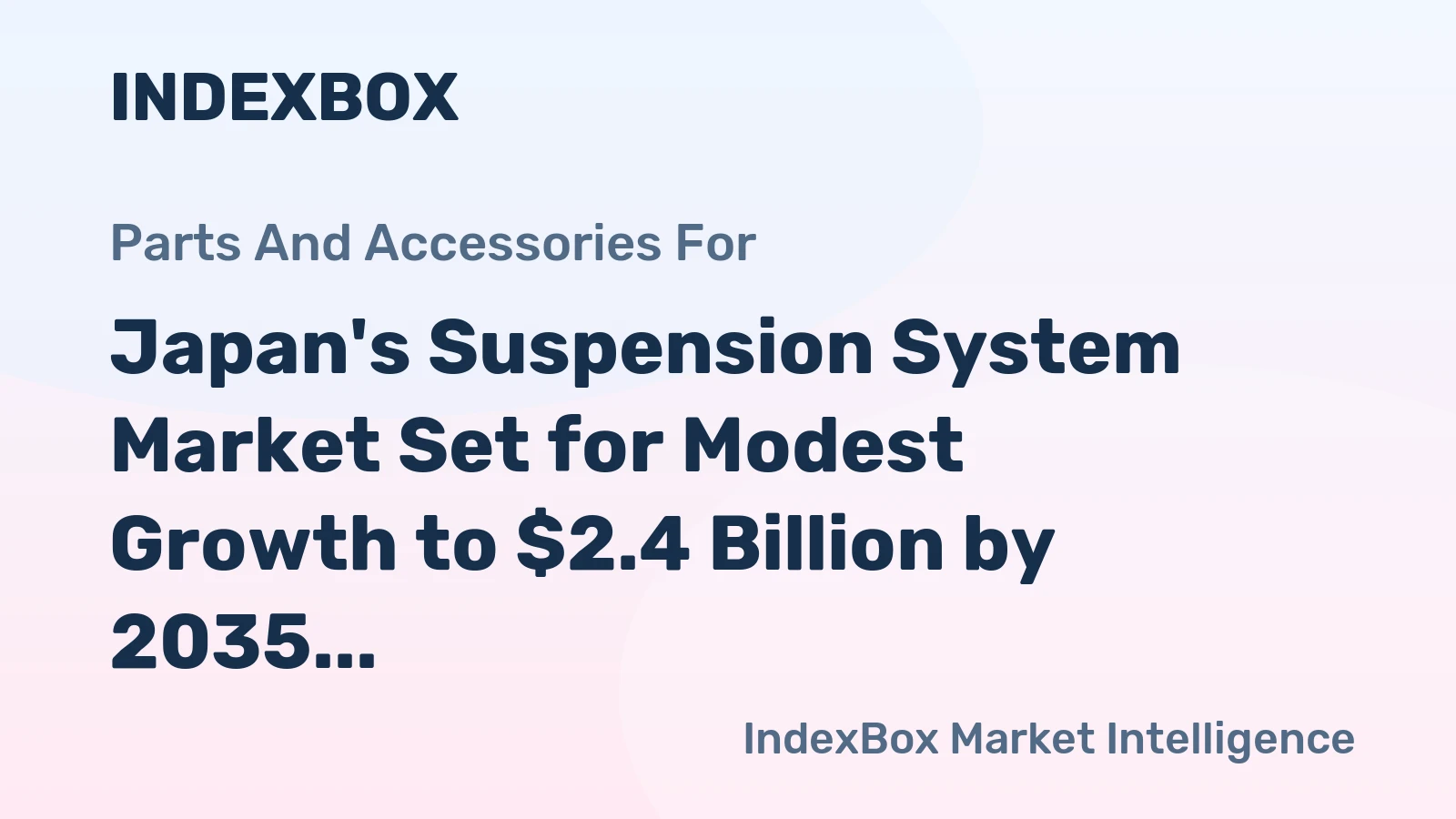 Japan's Suspension System Market Set for Modest Growth to $2.4 Billion by 2035