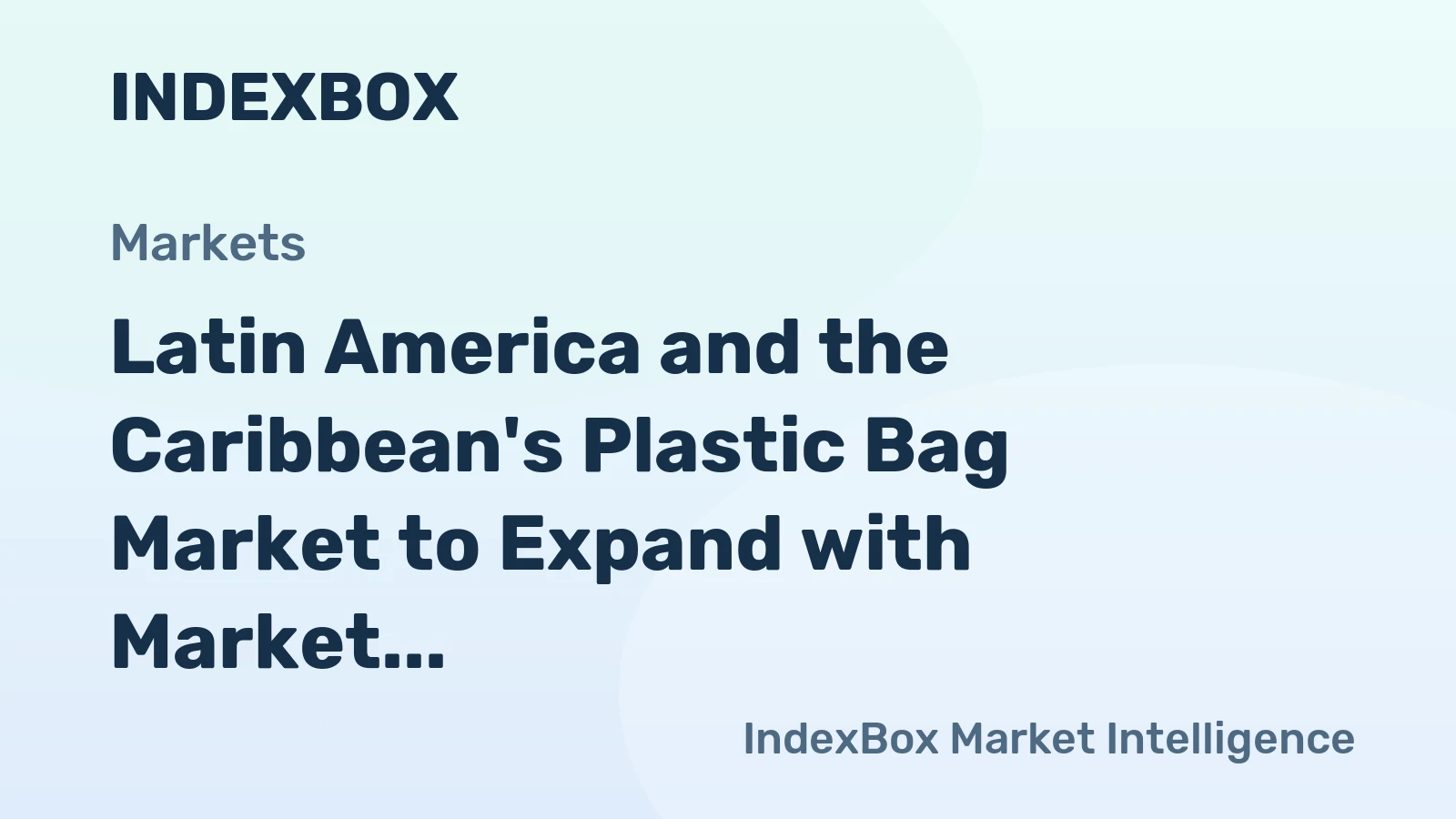 Latin America and the Caribbean's Plastic Bag Market to Expand with Market Volume Reaching 4.6M tons by 2035