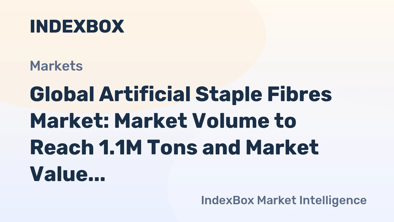 Global Artificial Staple Fibres Market: Market Volume to Reach 1.1M Tons and Market Value to Hit $5.8B by 2035