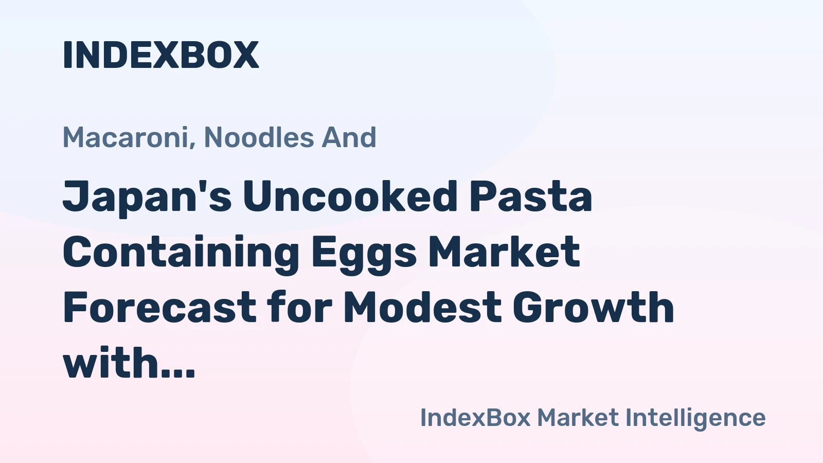Japan's Uncooked Pasta Containing Eggs Market Forecast for Modest Growth with a 1.0% CAGR in Value