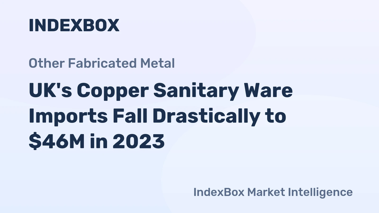 UK's Copper Sanitary Ware Imports Fall Drastically to $46M in 2023