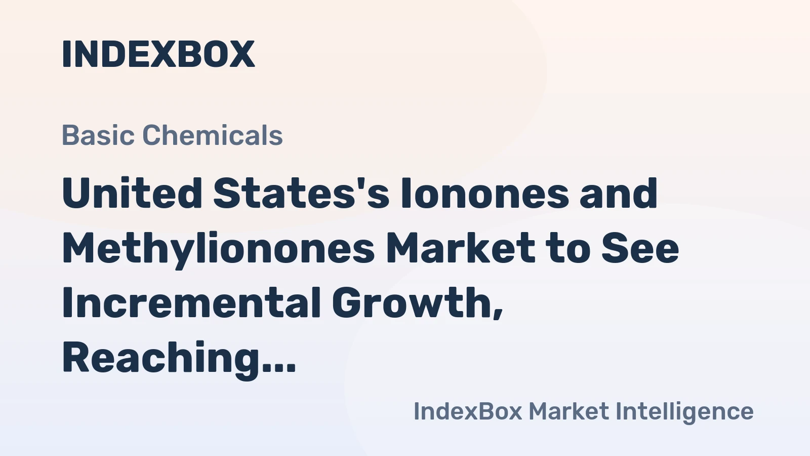 United States's Ionones and Methylionones Market to See Incremental Growth, Reaching 2.1K tons and $30M by 2035