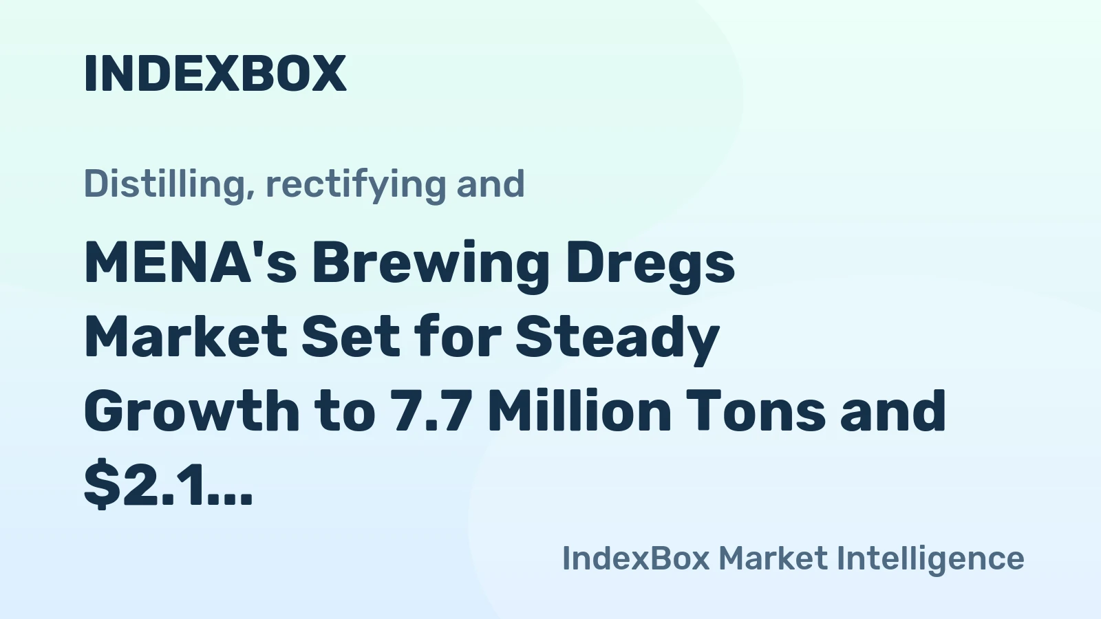 MENA's Brewing Dregs Market Set for Steady Growth to 7.7 Million Tons and $2.1 Billion
