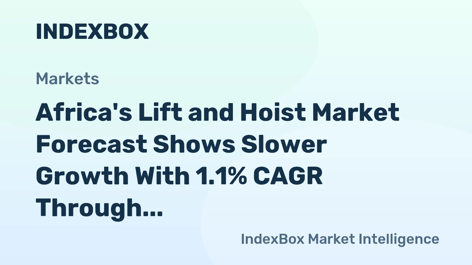 Africa's Lift and Hoist Market Forecast Shows Slower Growth With 1.1% CAGR Through 2035