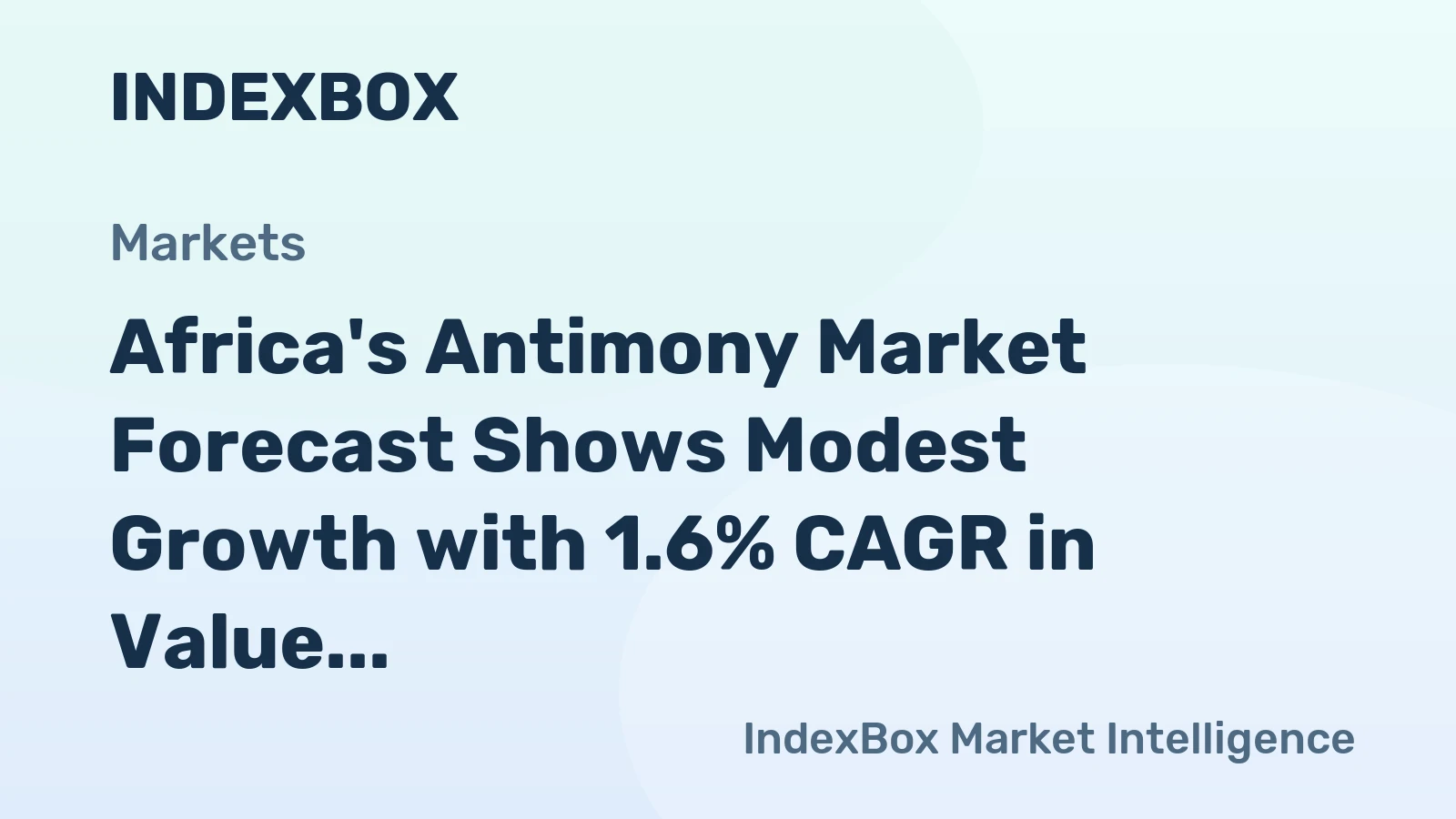 Africa's Antimony Market Forecast Shows Modest Growth with 1.6% CAGR in Value Through 2035