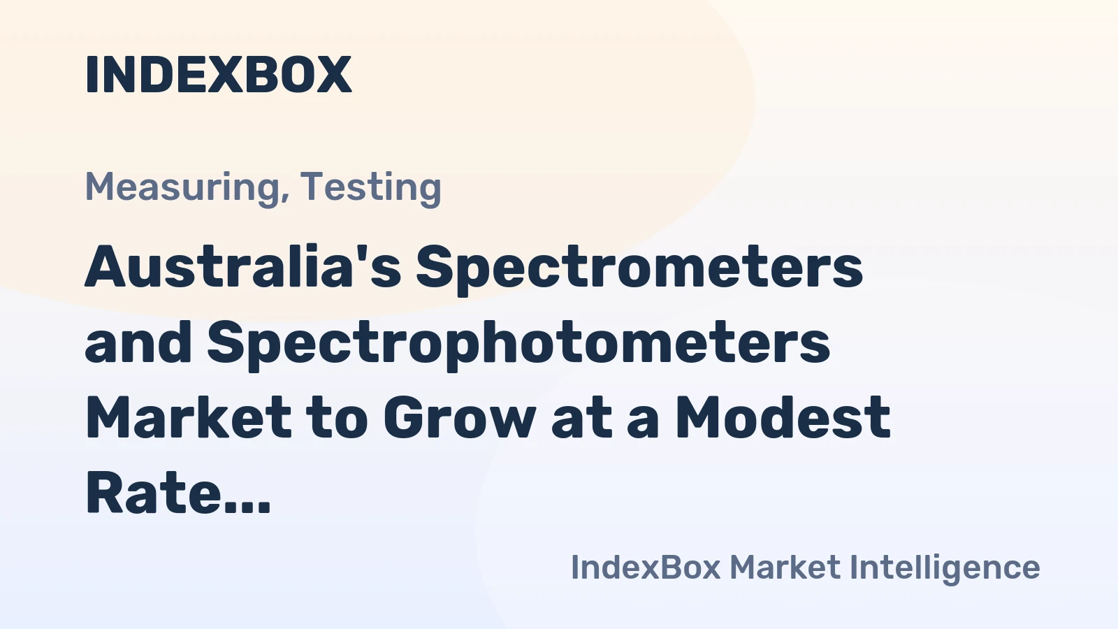 Australia's Spectrometers and Spectrophotometers Market to Grow at a Modest Rate, Reaching $120M by 2035