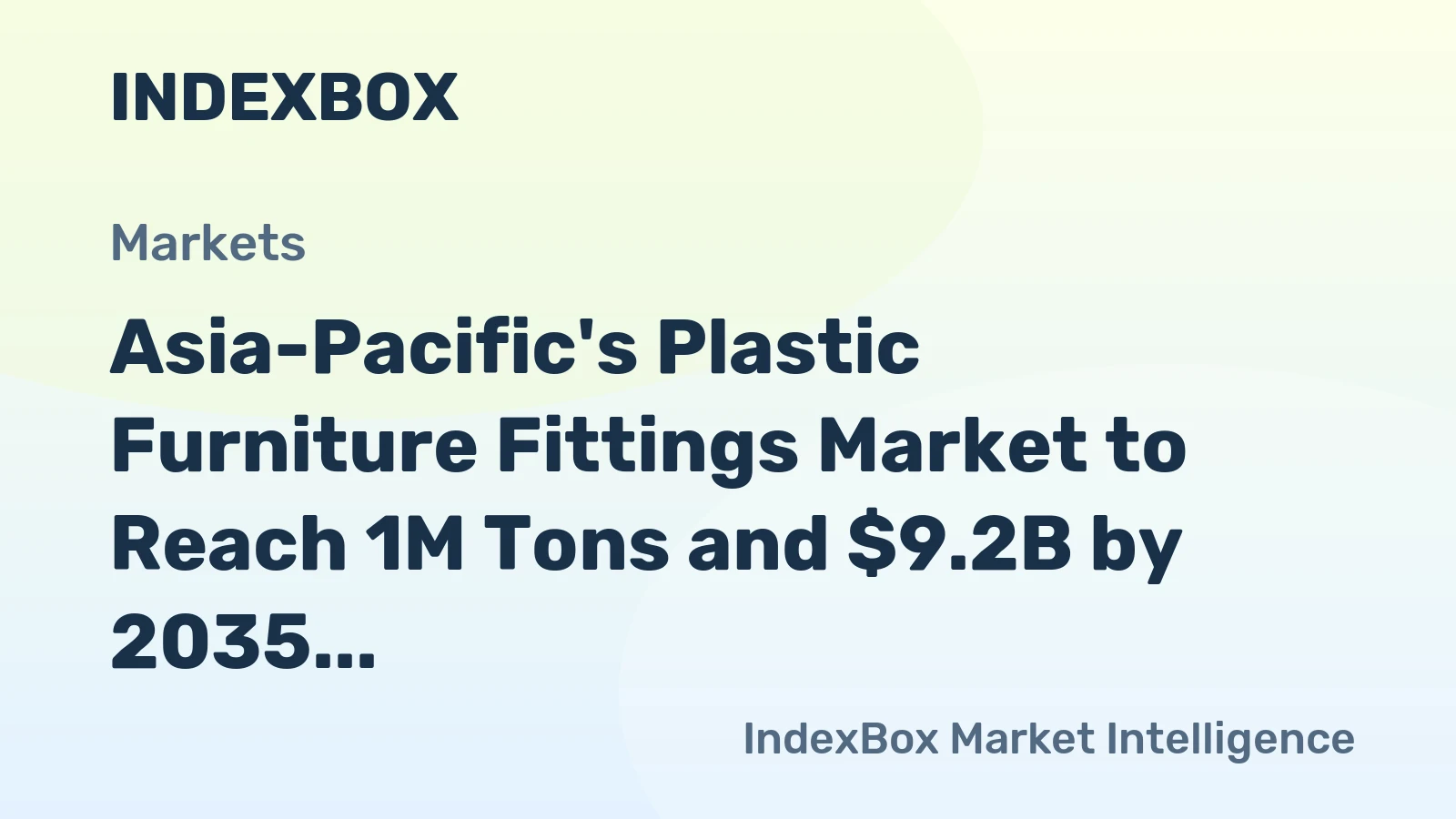 Asia-Pacific's Plastic Furniture Fittings Market to Reach 1M Tons and $9.2B by 2035