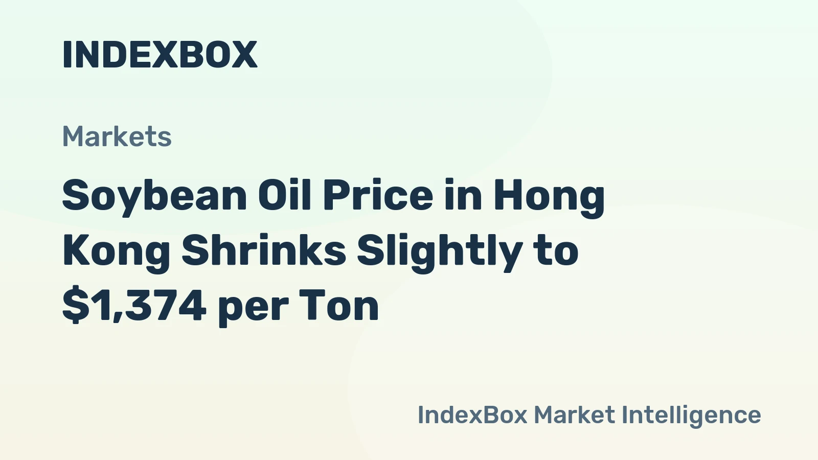 Soybean Oil Price in Hong Kong Shrinks Slightly to $1,374 per Ton
