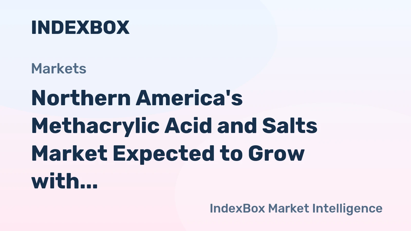 Northern America's Methacrylic Acid and Salts Market Expected to Grow with a CAGR of +0.1% from 2024 to 2035