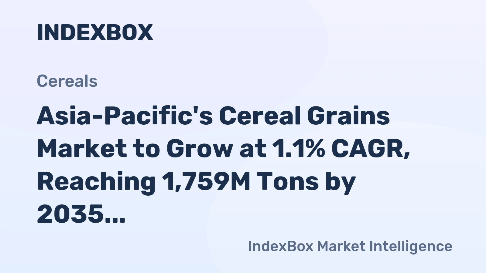 Asia-Pacific's Cereal Grains Market to Grow at 1.1% CAGR, Reaching 1,759M Tons by 2035