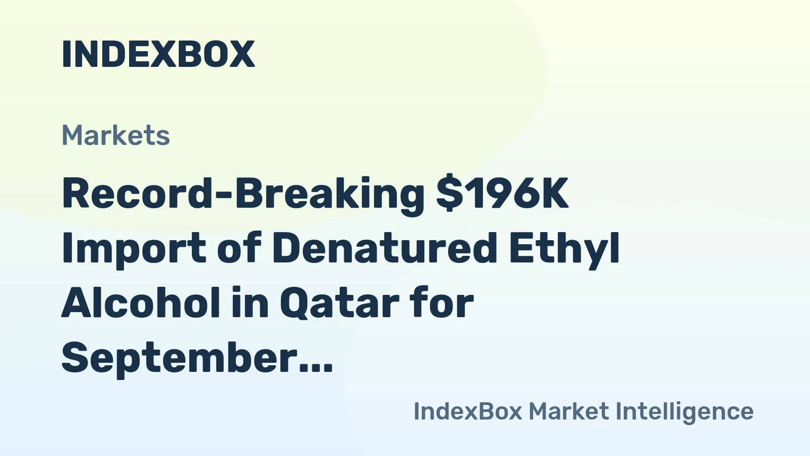 Record-Breaking $196K Import of Denatured Ethyl Alcohol in Qatar for September 2023