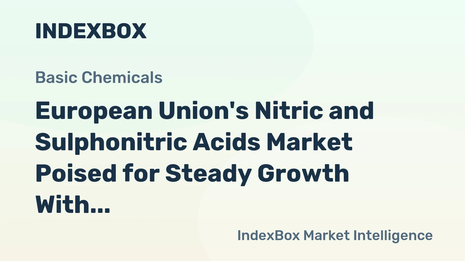 European Union's Nitric and Sulphonitric Acids Market Poised for Steady Growth With 2.5% Value CAGR Through 2035