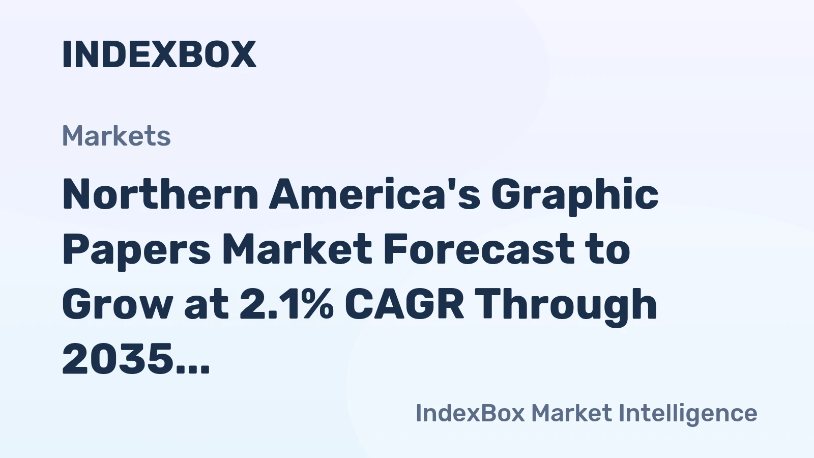 Northern America's Graphic Papers Market Forecast to Grow at 2.1% CAGR Through 2035