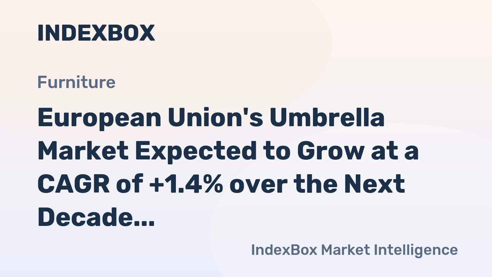 European Union's Umbrella Market Expected to Grow at a CAGR of +1.4% over the Next Decade