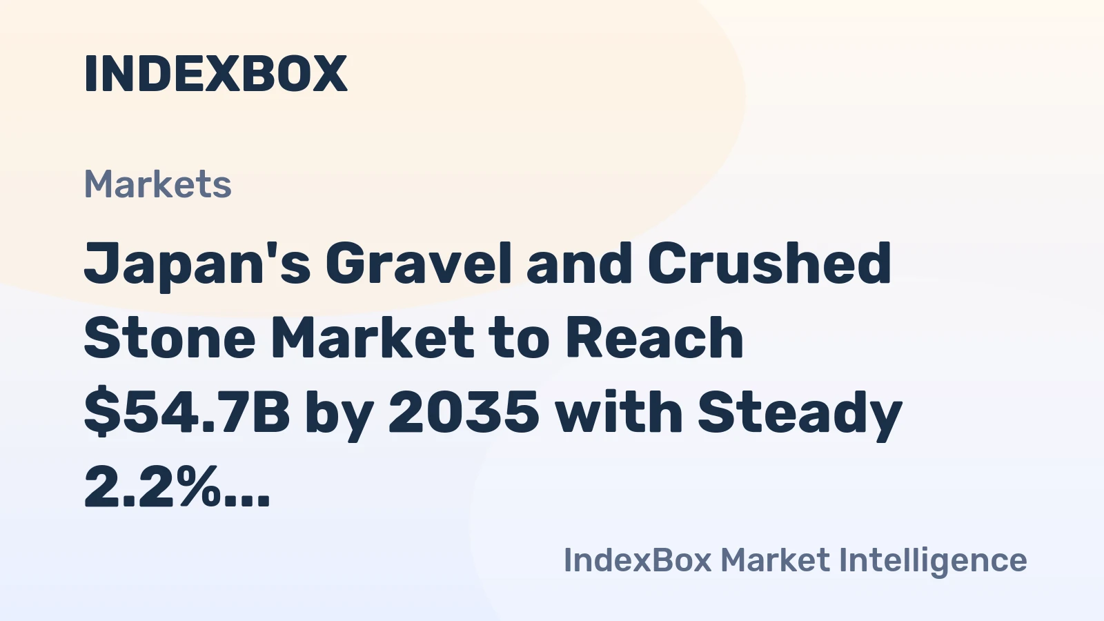 Japan's Gravel and Crushed Stone Market to Reach $54.7B by 2035 with Steady 2.2% CAGR Growth