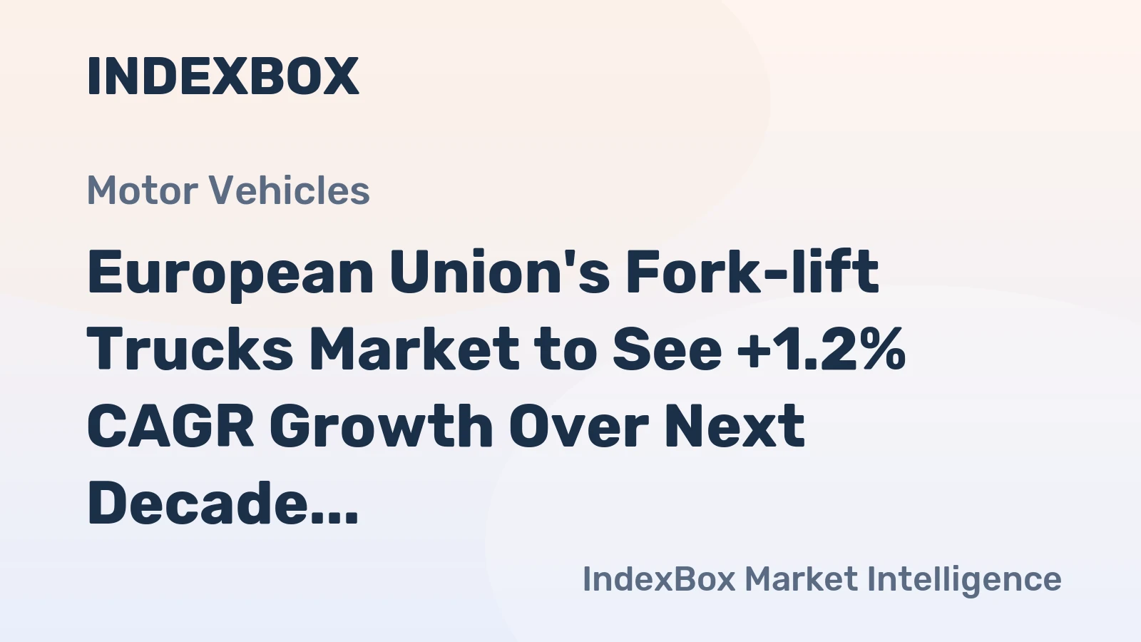 European Union's Fork-lift Trucks Market to See +1.2% CAGR Growth Over Next Decade