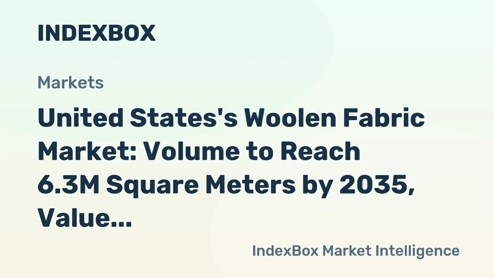 United States's Woolen Fabric Market: Volume to Reach 6.3M Square Meters by 2035, Value to Hit $207M