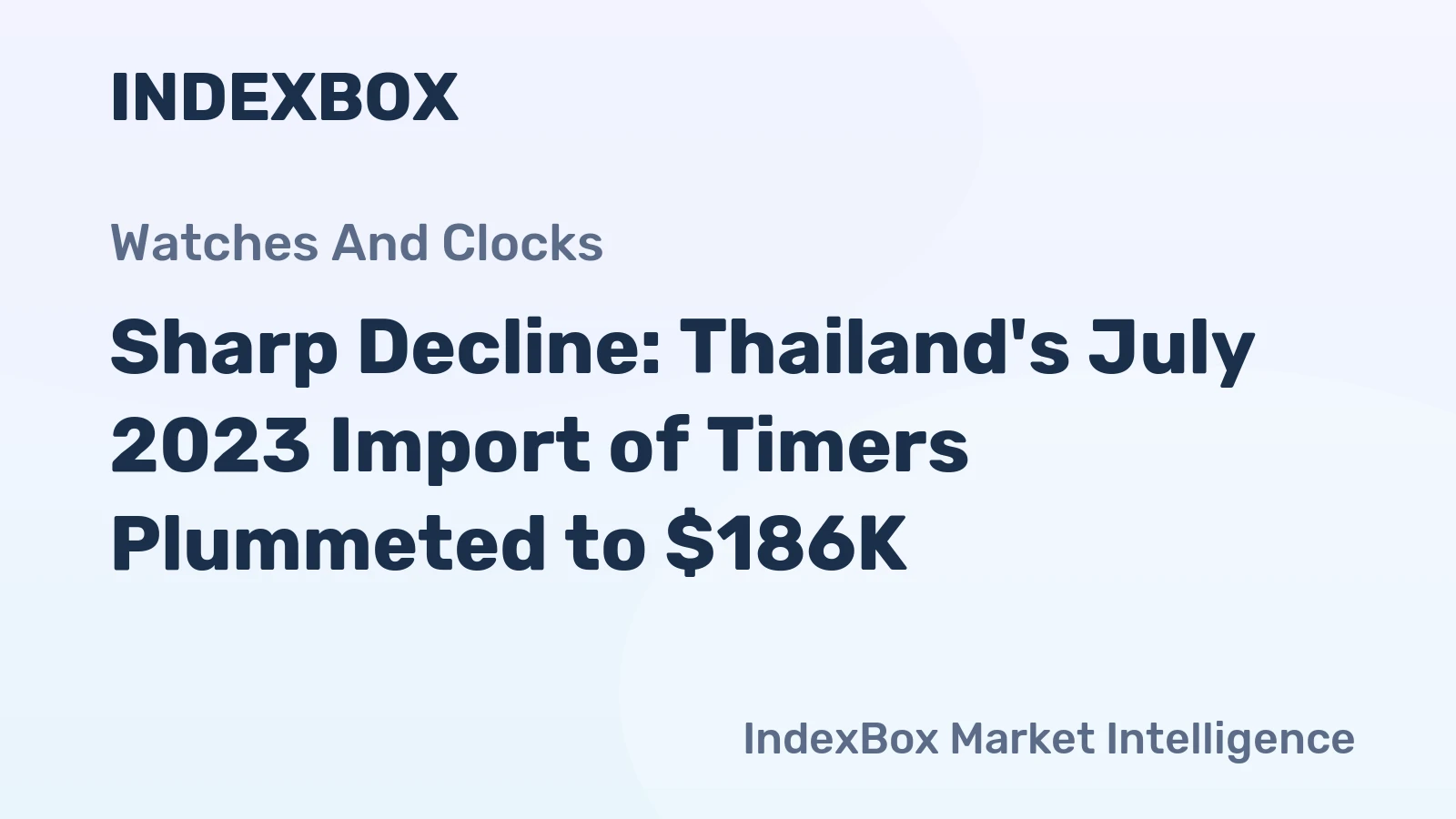 Sharp Decline: Thailand's July 2023 Import of Timers Plummeted to $186K