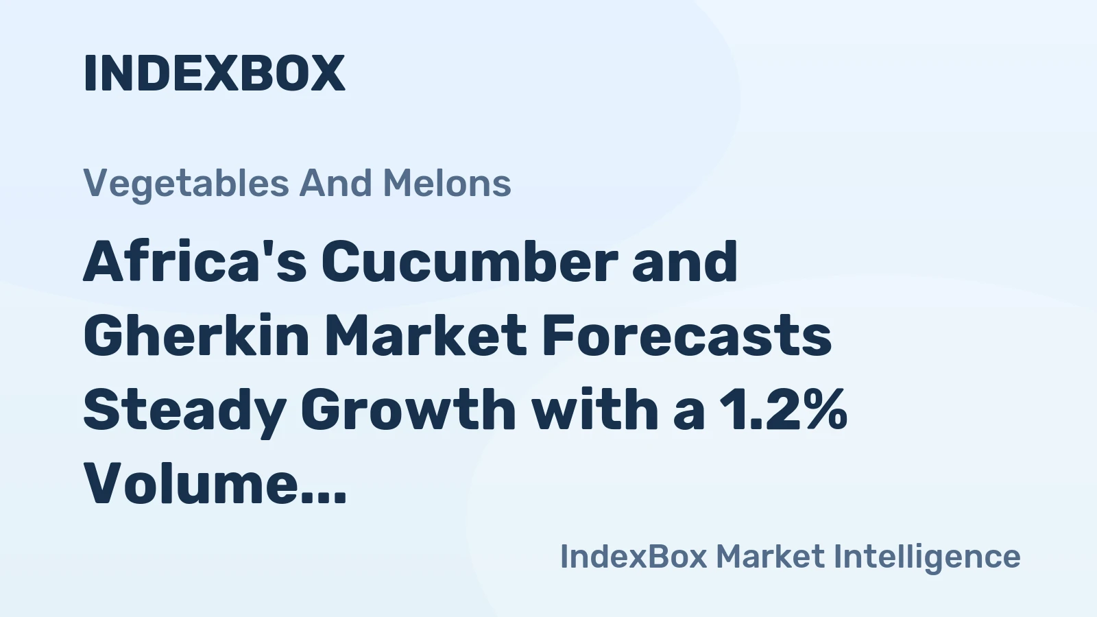 Africa's Cucumber and Gherkin Market Forecasts Steady Growth with a 1.2% Volume CAGR