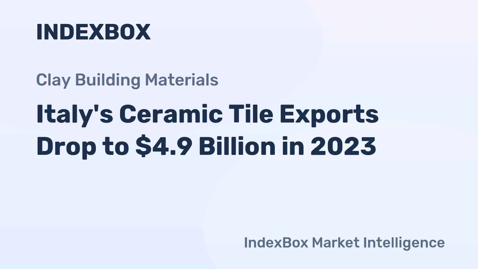 Italy's Ceramic Tile Exports Drop to $4.9 Billion in 2023