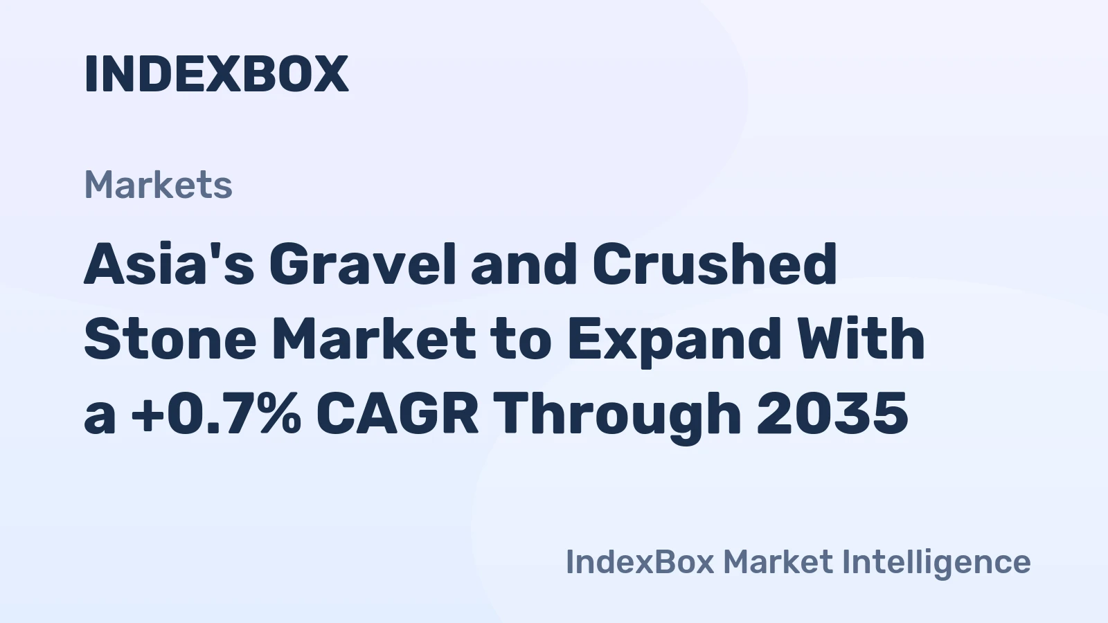 Asia's Gravel and Crushed Stone Market to Expand With a +0.7% CAGR Through 2035