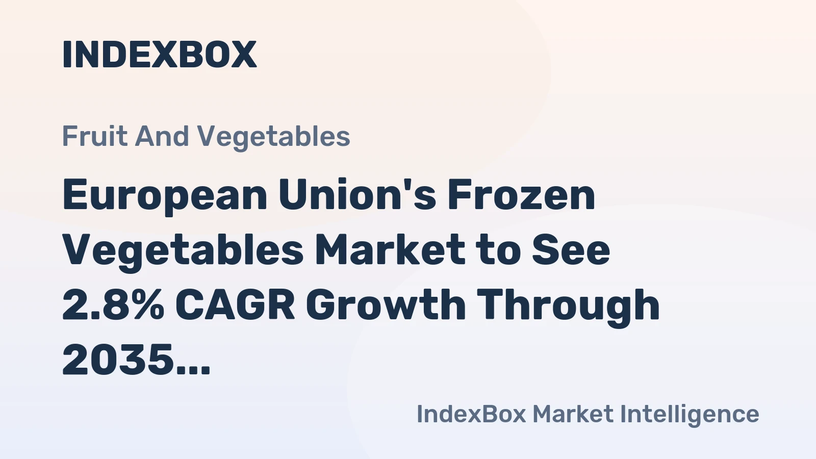 European Union's Frozen Vegetables Market to See 2.8% CAGR Growth Through 2035