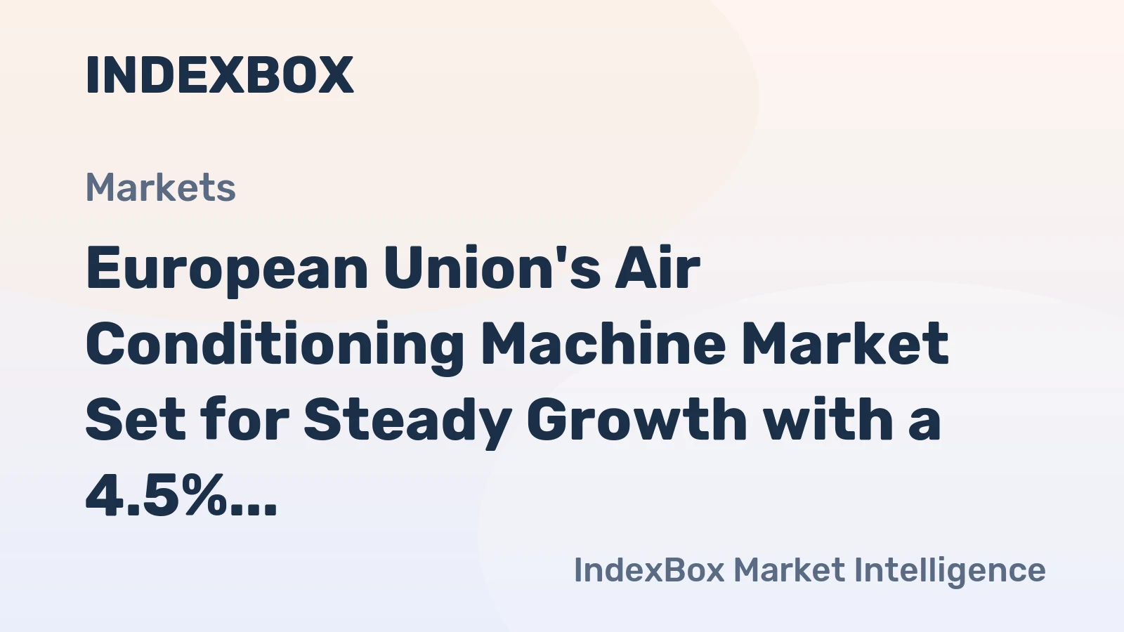 European Union's Air Conditioning Machine Market Set for Steady Growth with a 4.5% CAGR in Value