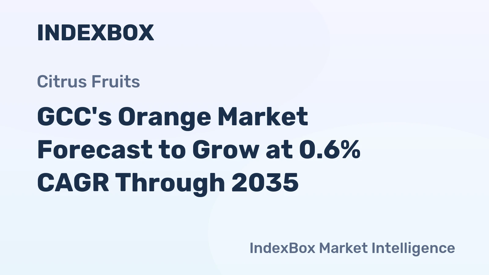 GCC's Orange Market Forecast to Grow at 0.6% CAGR Through 2035
